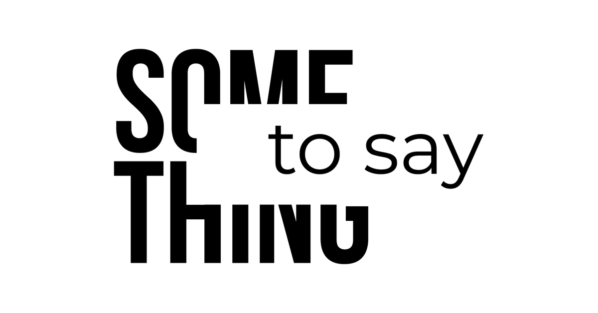 somethingtosay
